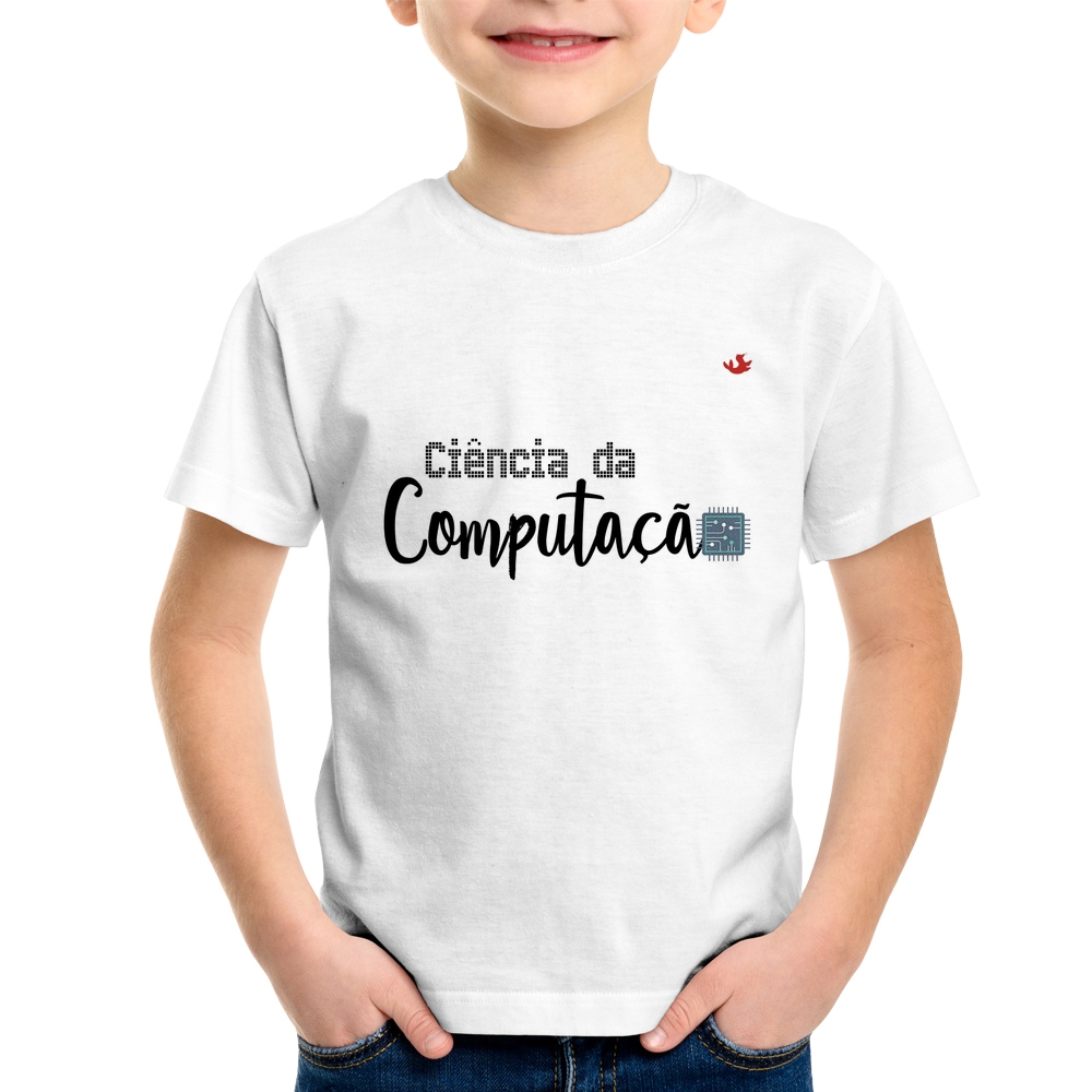 Camiseta Infantil Ciência da Computação